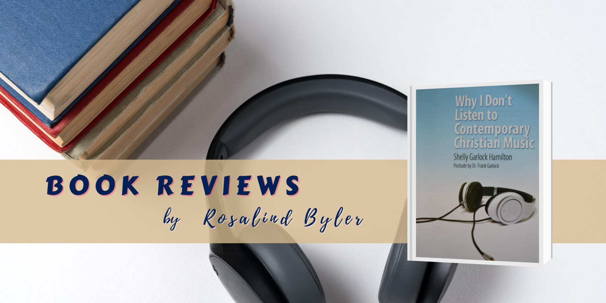 Why I Don’t Listen to Contemporary Christian Music, by Shelly Garlock ...